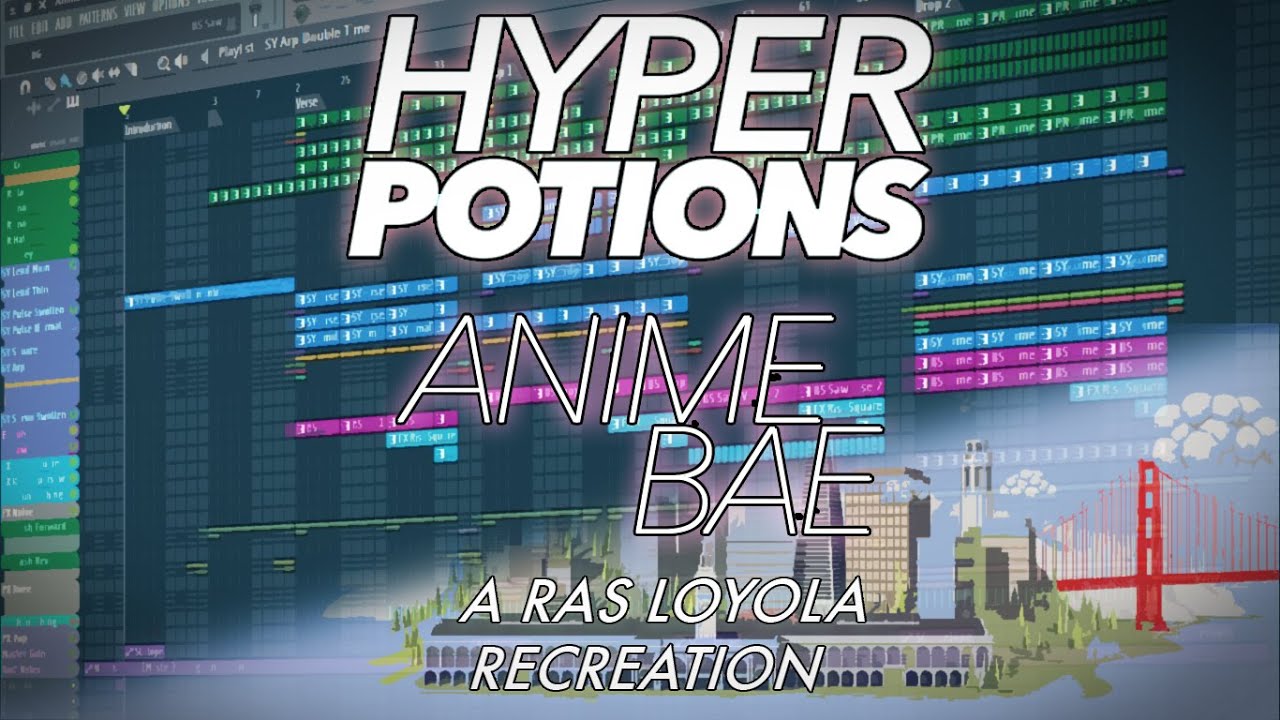 Hyper Potions - Anime Bae (FL Studio Remake | Ras Loyola) - YouTube