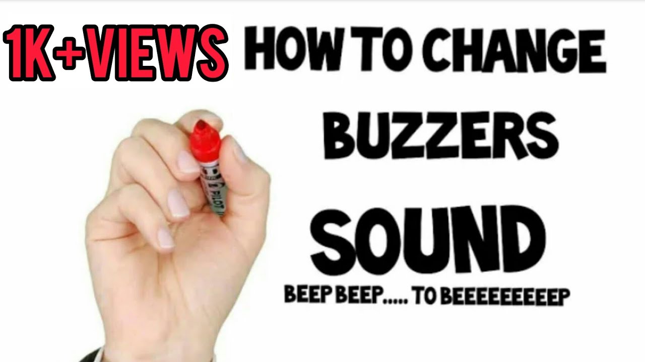 How to change buzzer's sound ??? - YouTube