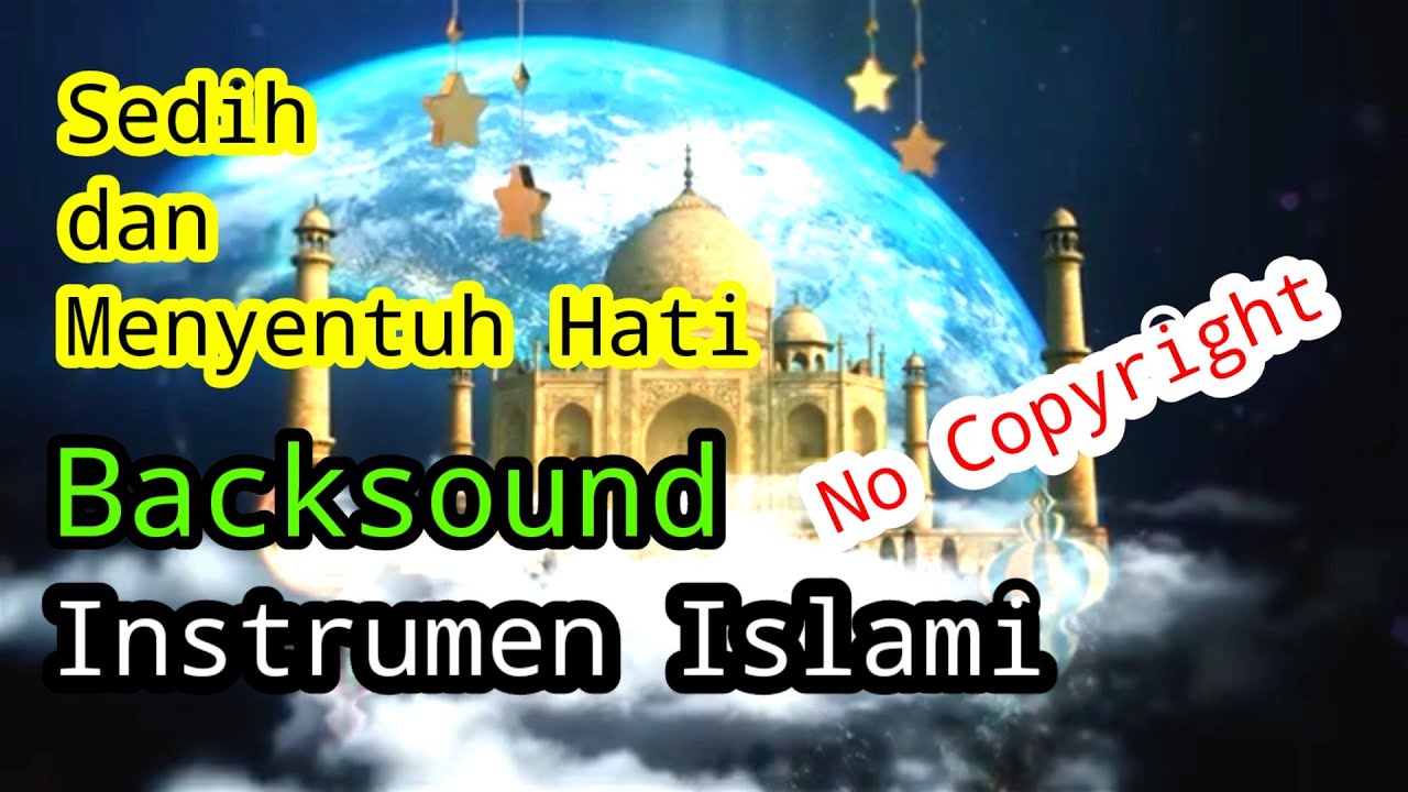 Backsound instrumen islami sedih ~ No Copyright - YouTube