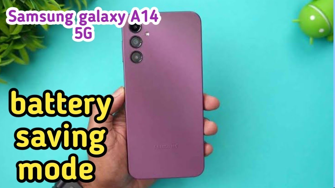 How To Enable Battery Saving Mode In Samsung Galaxy A14,Samsung Galaxy ...