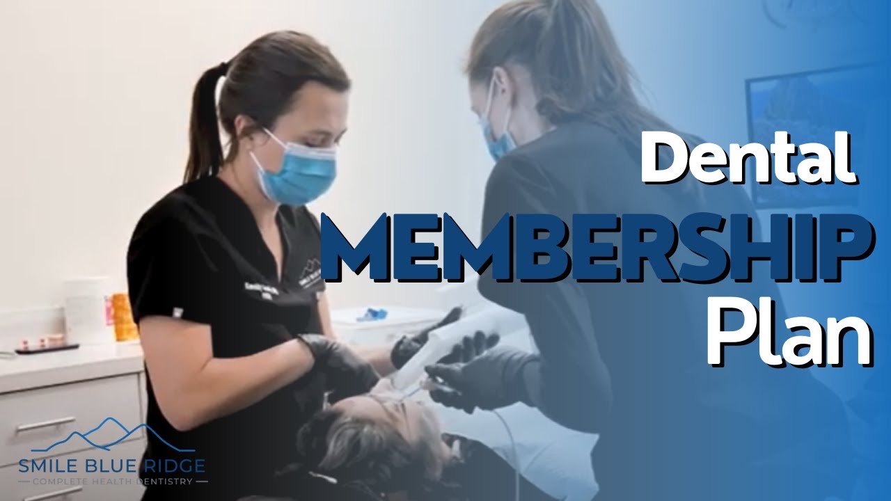 Dental Membership Plan - Blue Ridge GA - YouTube