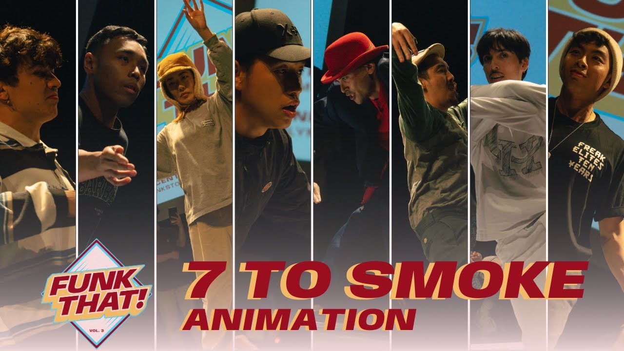 ANIMATION 7 TO SMOKE | FUNK THAT! VOL 3. - YouTube