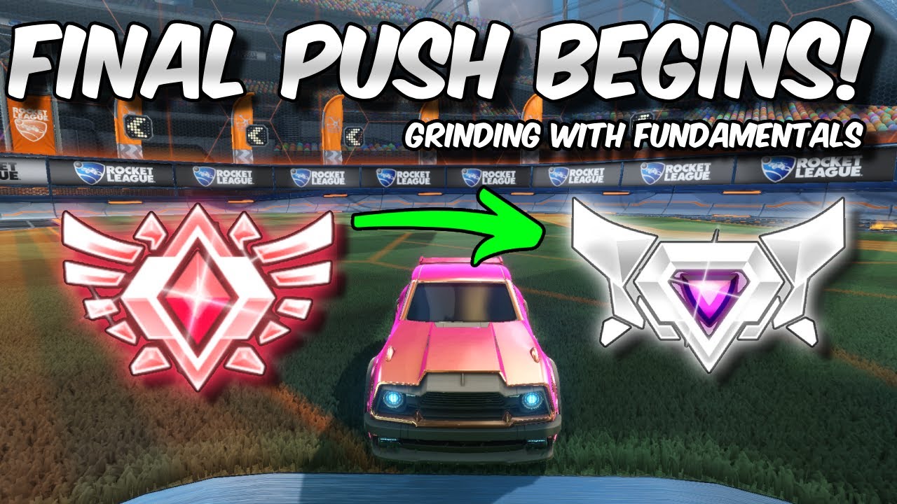 The FINAL PUSH to SSL in Rocket League!! Focusing Fundamentals! (Ep.1 ...