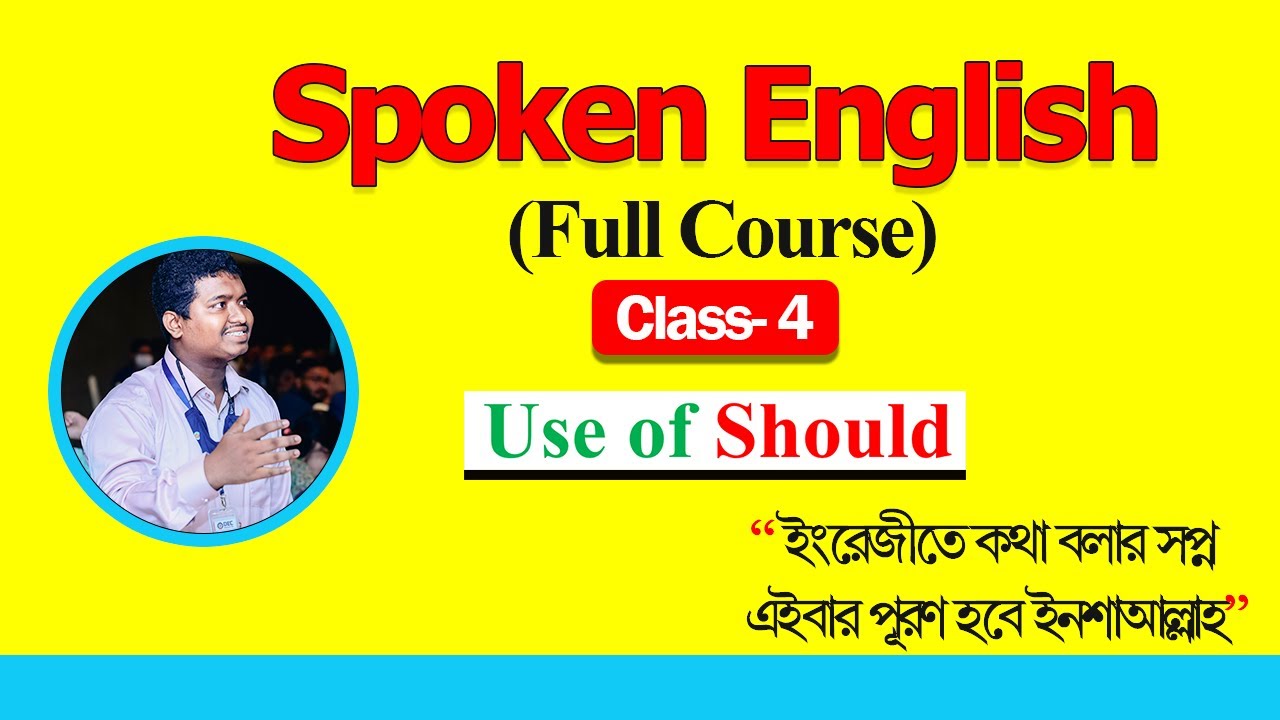 Fluent English Speaking: How to Use 'Should' with Ease - [Class 4] # ...