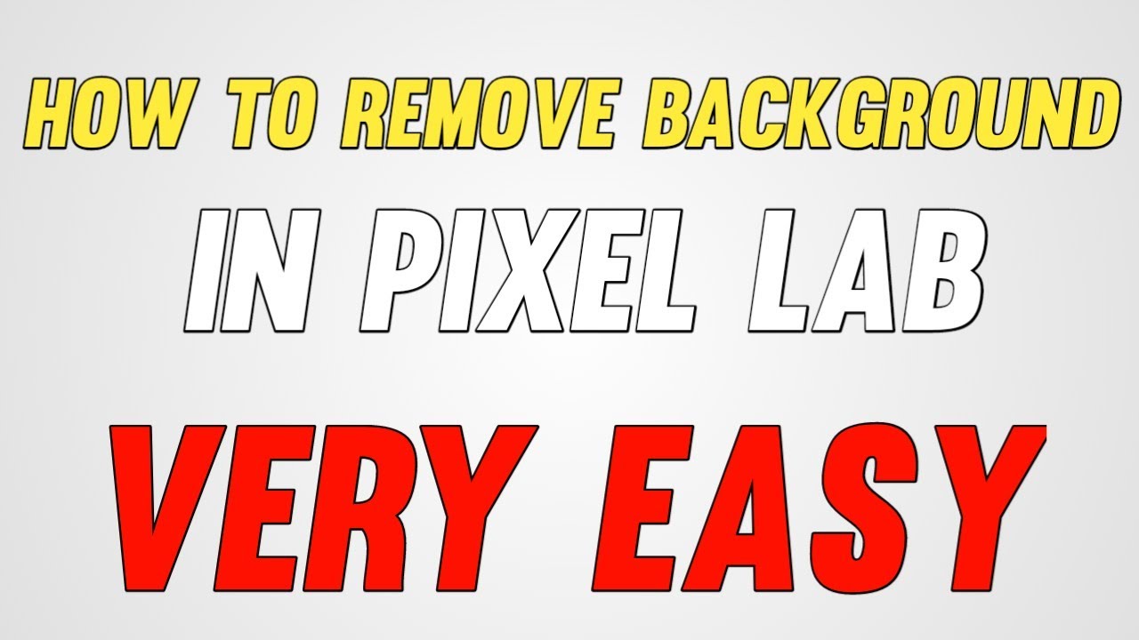 How To Remove Photo Background In Pixel Lab YouTube How To Remove Photo Background In Pixel Lab YouTube