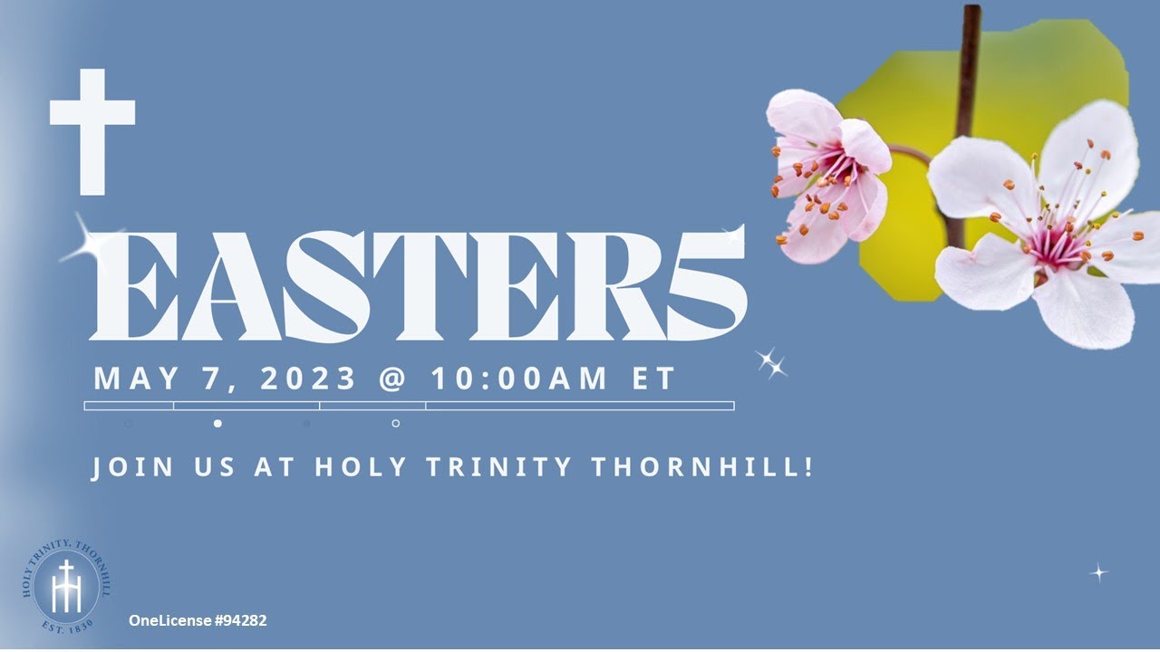 Welcome! Holy Trinity Thornhill Worship: May 14, 2023 - YouTube