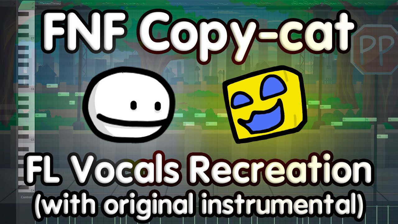 FNF vs Bob and Bosip - Copy-cat FL Vocals Recreation (with original ...