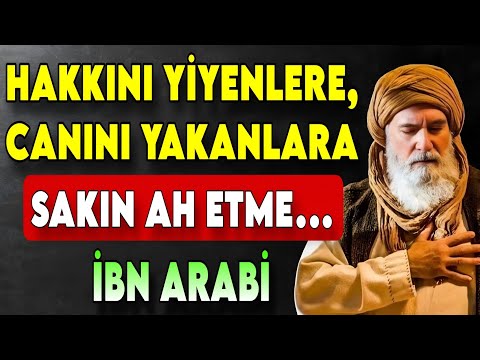 Sadece Sana Havale Ediyorum Rabbim De ve Kenara Çekil – Allah'ın Adaleti Şaşmaz | İbn Arabi’ye Göre