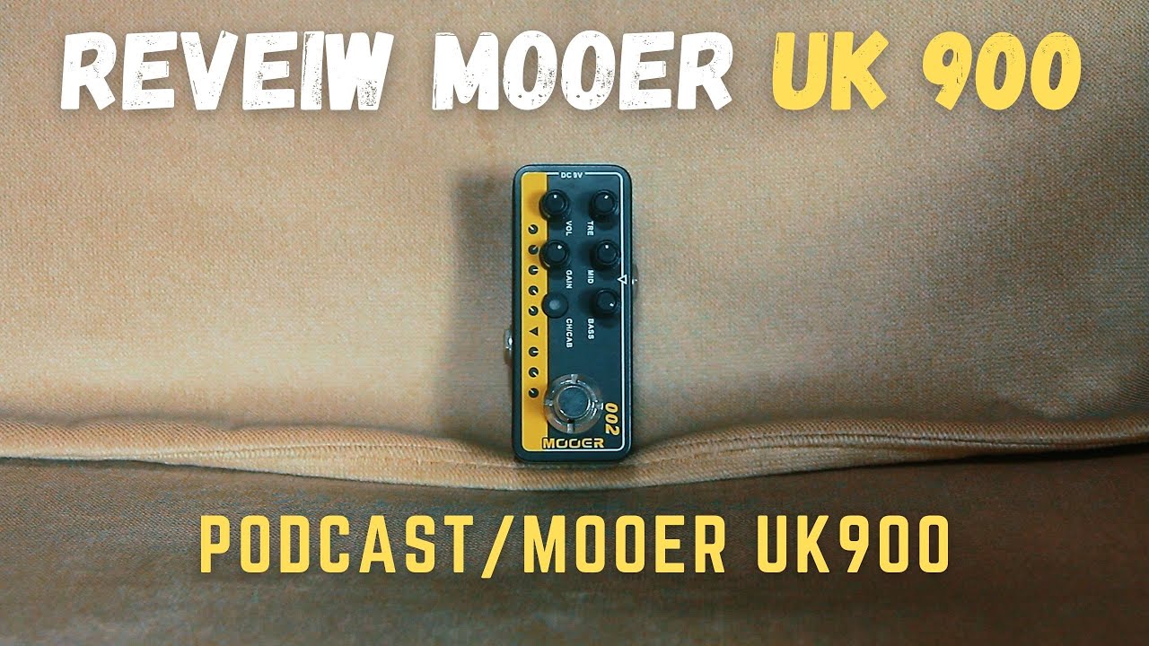 Micro Preamp MOOER Uk gold 900- Marshall (PODCAST) - YouTube