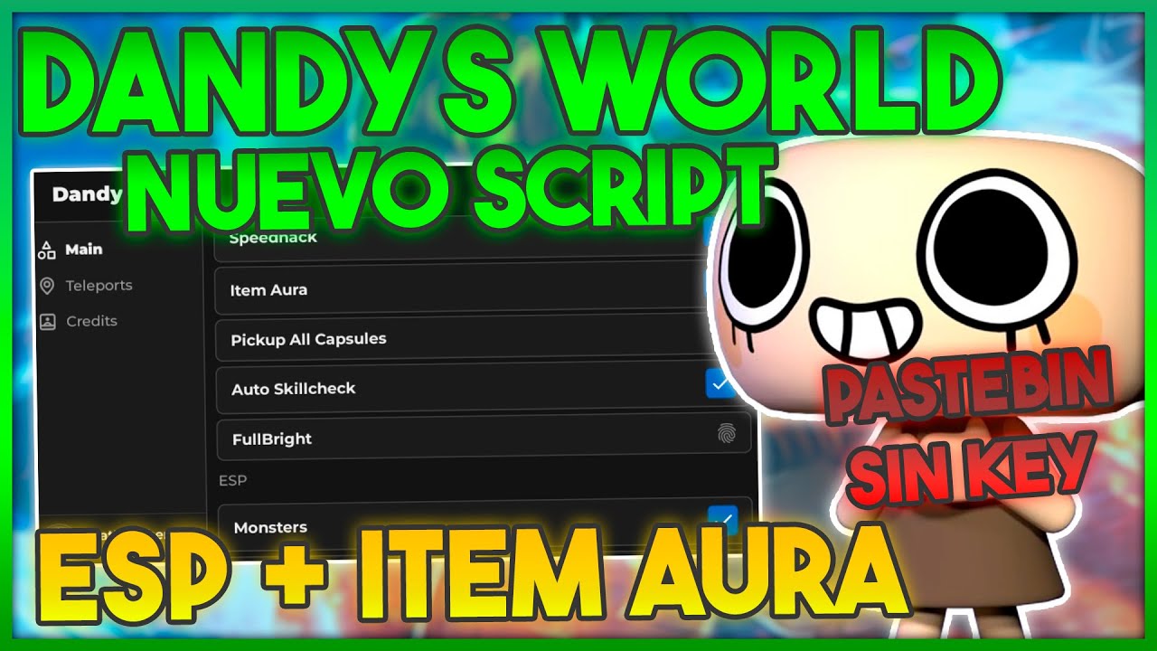 [NUEVO] DANDY'S WORLD SCRIPT HACK | ITEM AURA, SKILLCHECK & ESP ...
