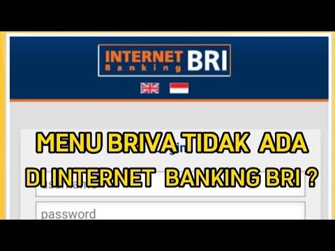 Menu BRIVA Tidak Ada di Internet Banking BRI ? - YouTube