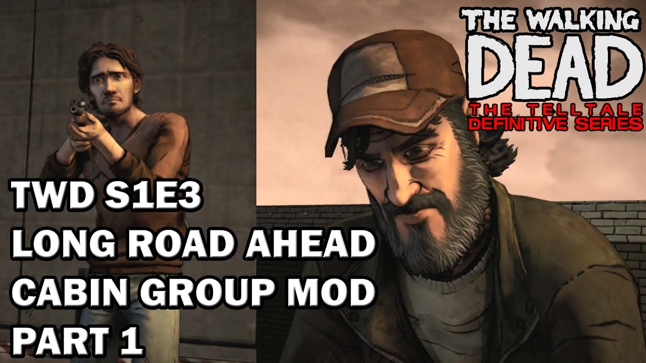 TWD - Luke and Kenny Scavenge for Supplies [S1E3 Cabin Group Mod] [Part ...