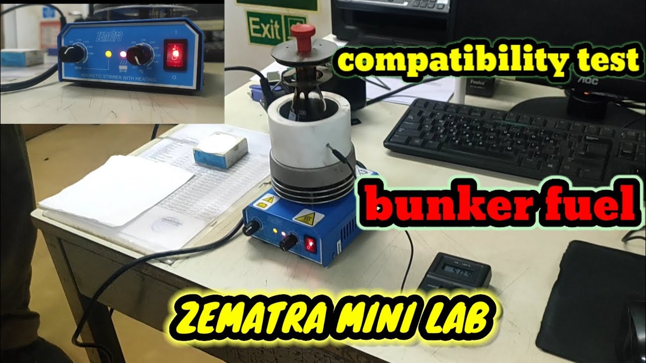 HOW TO TEST BUNKER FUEL COMPATIBILITY|WITH ZEMATRA MINI LAB TEST KIT ...