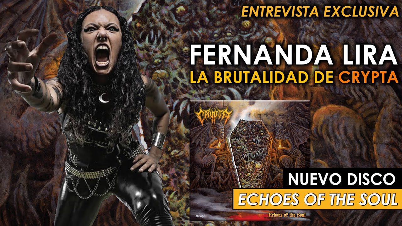 Entrevista con FERNANDA LIRA de CRYPTA sobre "Echoes of the Soul" y su ...