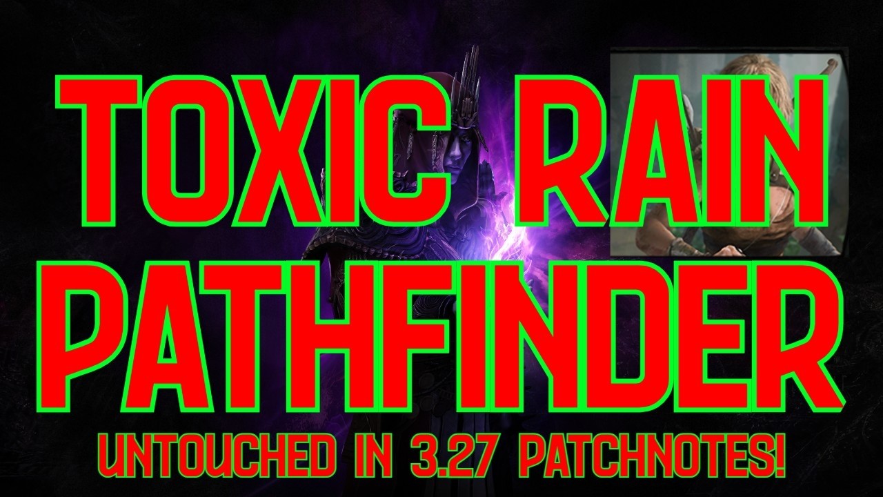[PoE 3.27] Toxic Rain Pathfinder — Budget to Endgame Progression Guide ...