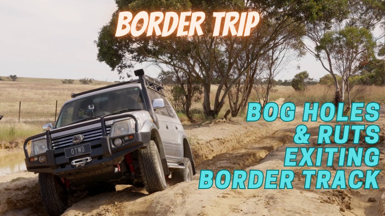 Border Track Trip Day 3 Pt 1 Red Bluff to the end of the Border Track ...