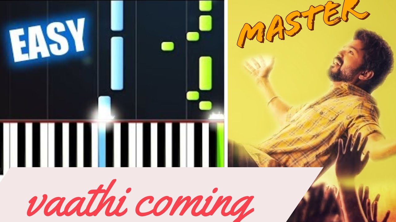 Vaathi coming piano notes / tutorial , keyboartd , Master ,Vijay. - YouTube