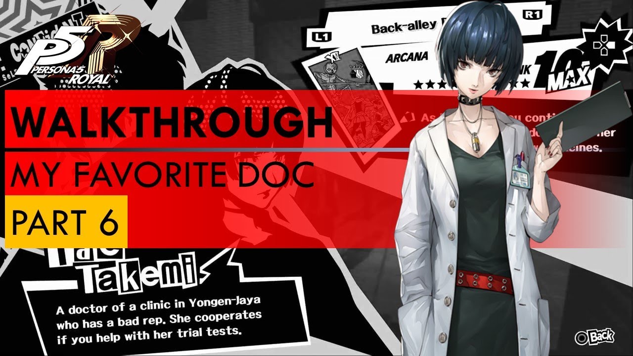P5 Royal: 100% Perfect Walkthrough - Part 6 - My Favorite Doc (No ...