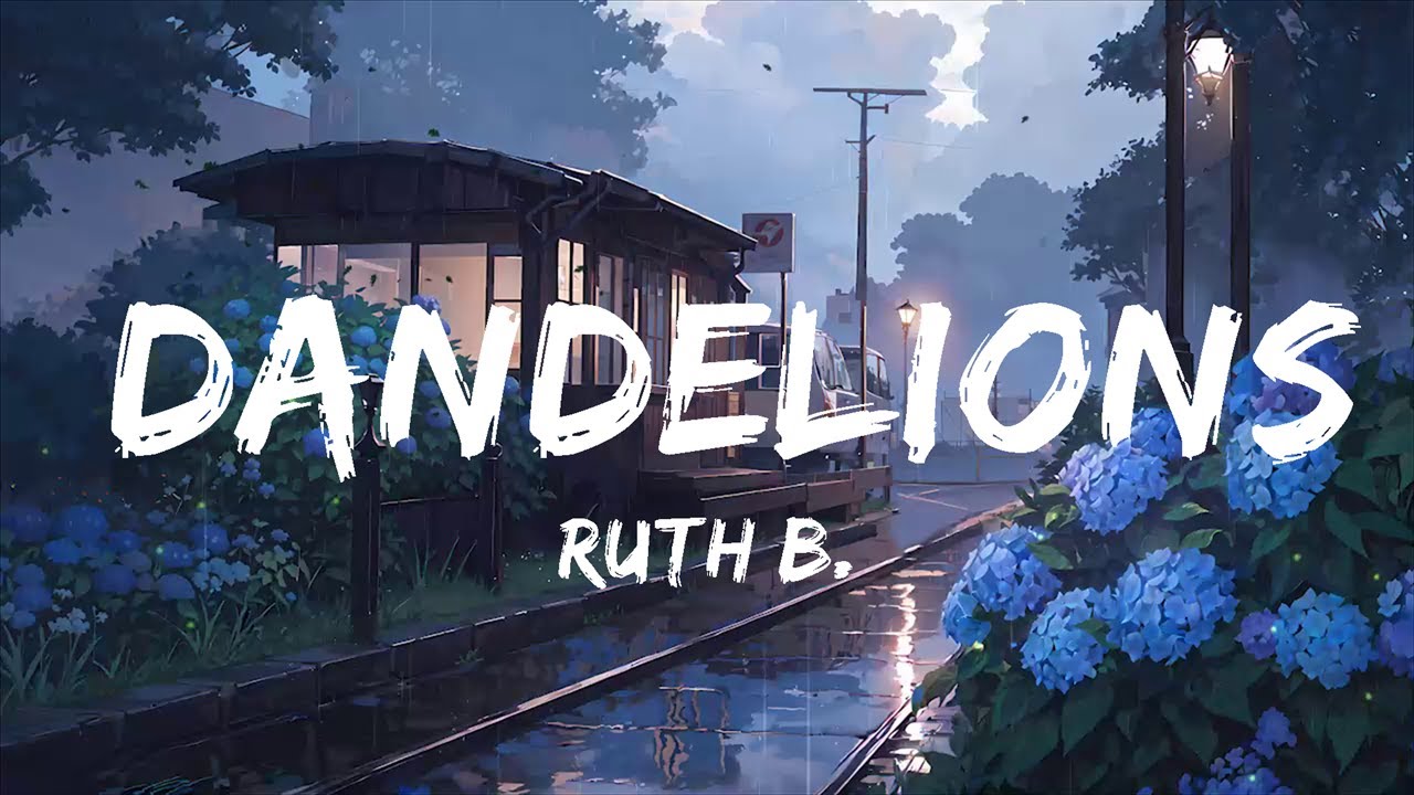 Ruth B. - Dandelions | Top Best Song - YouTube