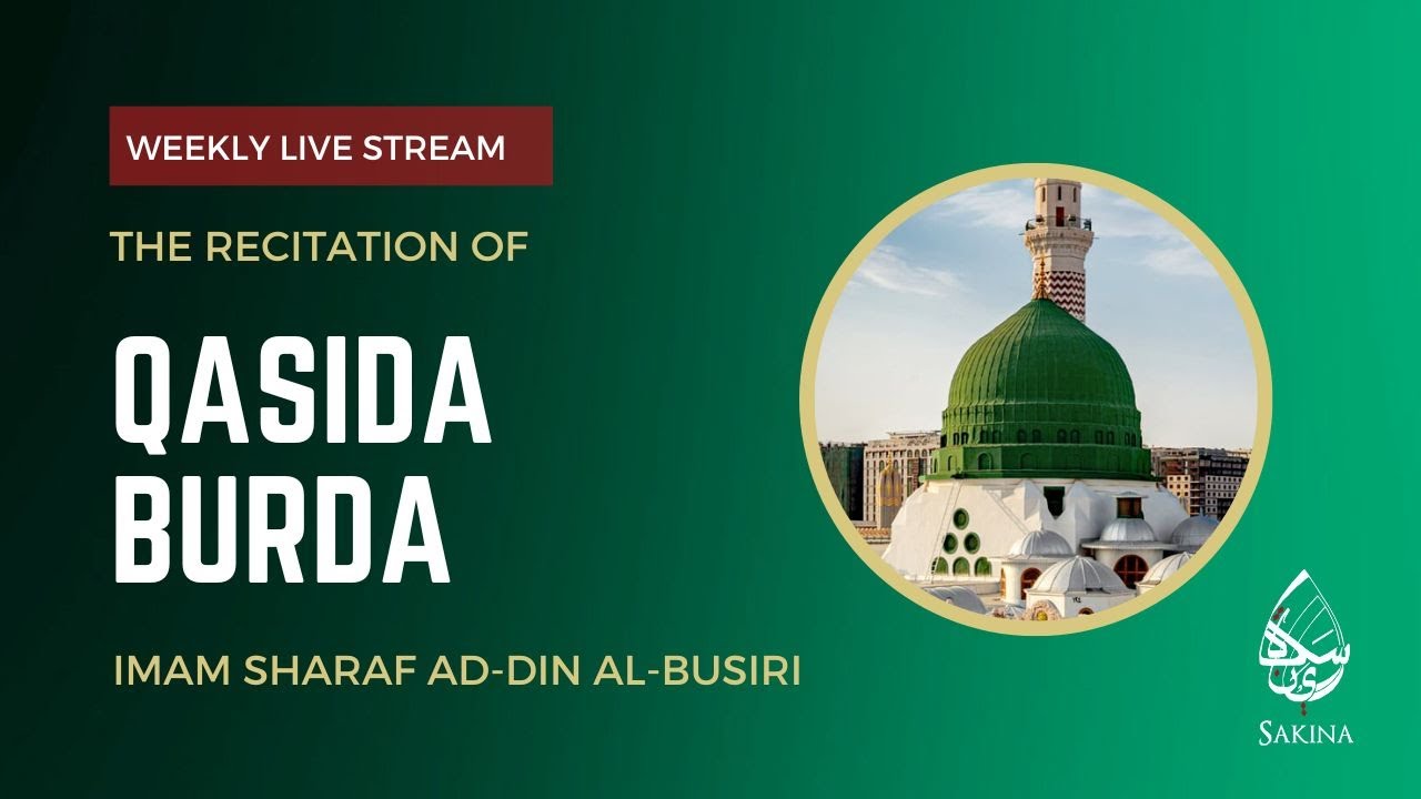 Qasida Burda of Imam al-Busiri. - YouTube