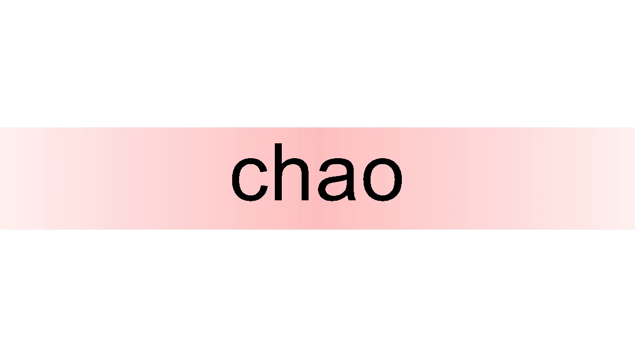 How to pronounce chao - YouTube