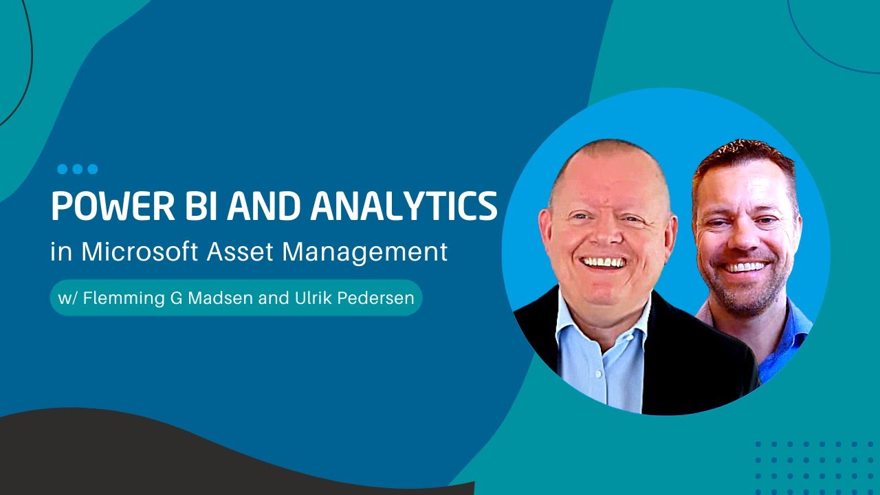 Analytics and Power BI in Microsoft Asset Management [Dynaway Analytics ...