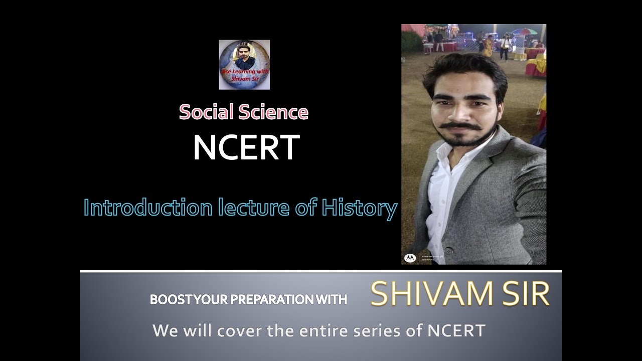 Introduction of History; @History @Introduction with Shivam Sir ...