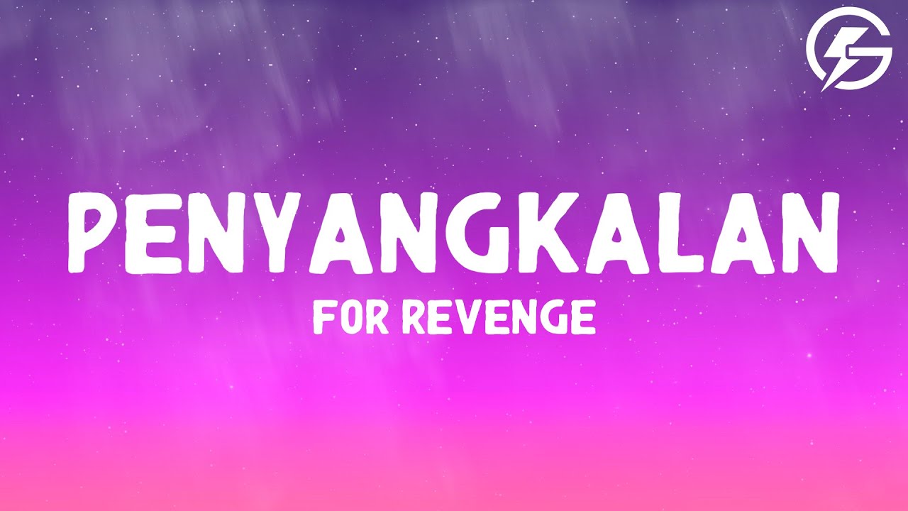 for Revenge - Penyangkalan (Lyrics) - YouTube