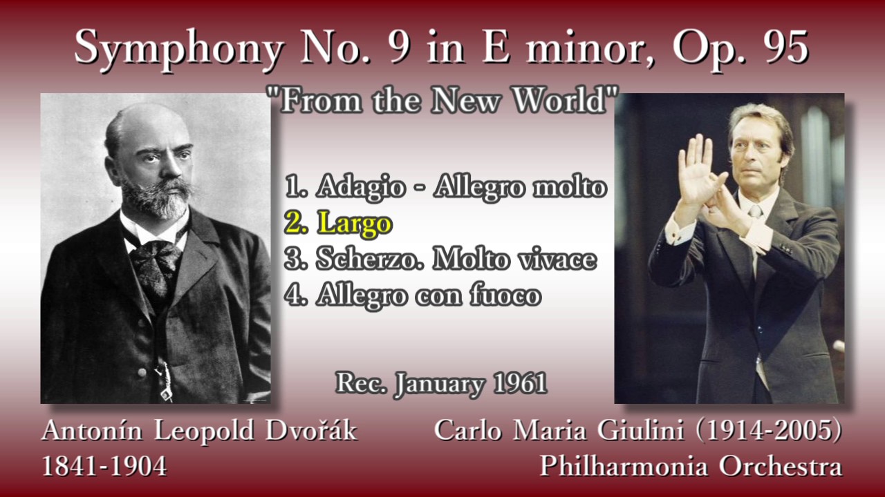 Dvořák: Symphony No. 9, Giulini & The Phil (1961) ドヴォルザーク 交響曲第9番 ジュリーニ ...