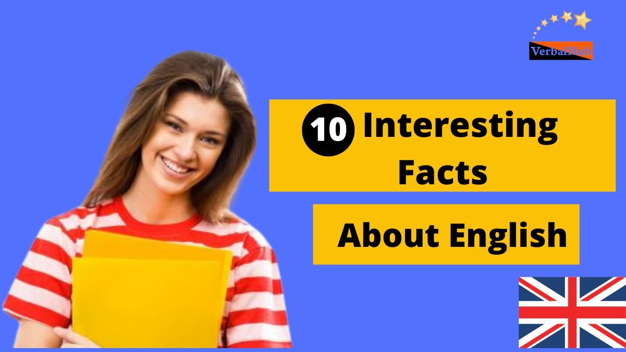 interesting facts 10 Facts About English Language That You Must Know YouTube interesting-facts-10-facts-about-english-language-that-you-must-know-youtube