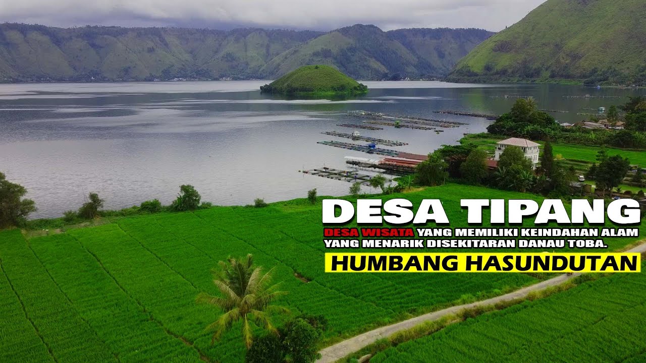 DESA WISATA TIPANG DI KECAMATAN BAKTIRAJA KABUPATEN HUMBANG HASUNDUTAN ...