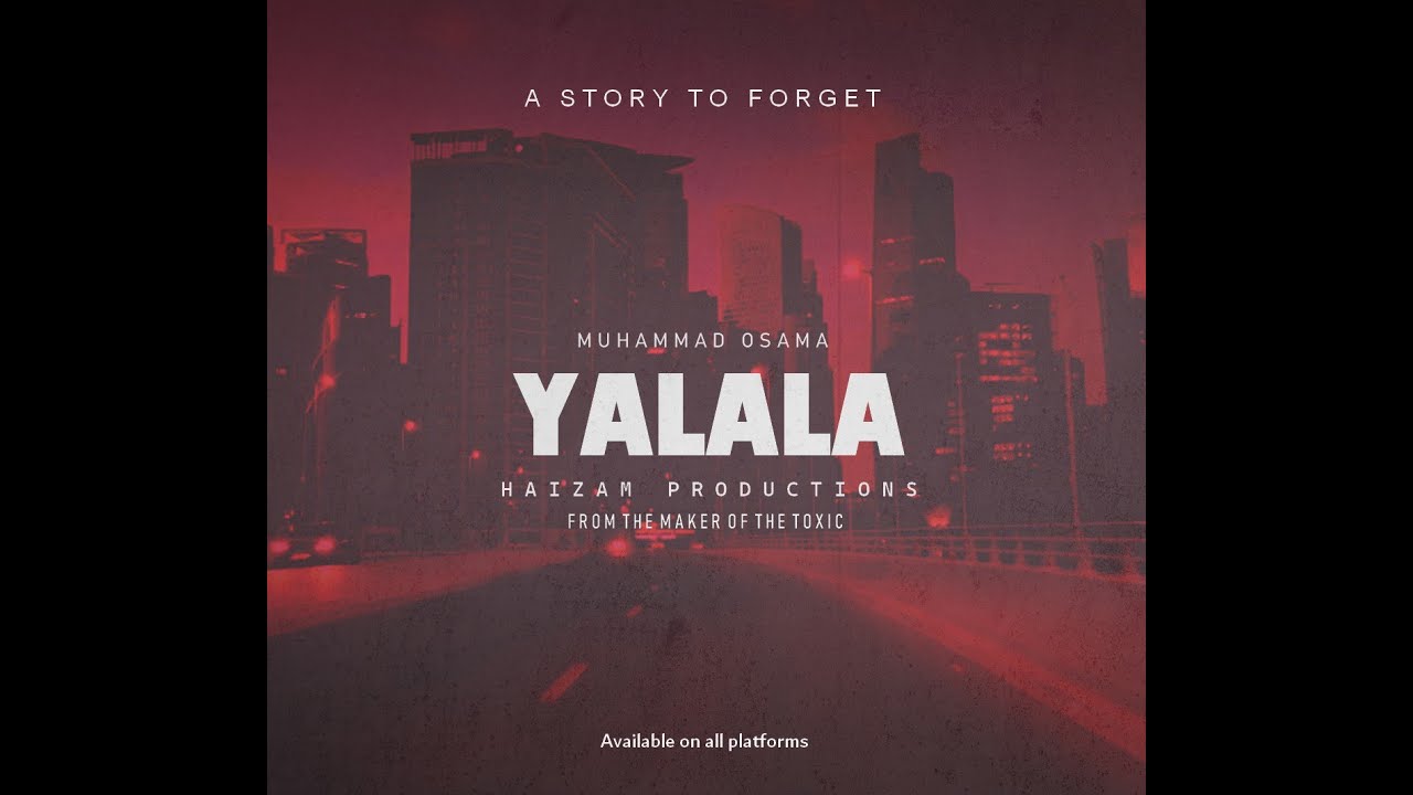 Muhammad Osama - YALALA [Official Music Video] - YouTube