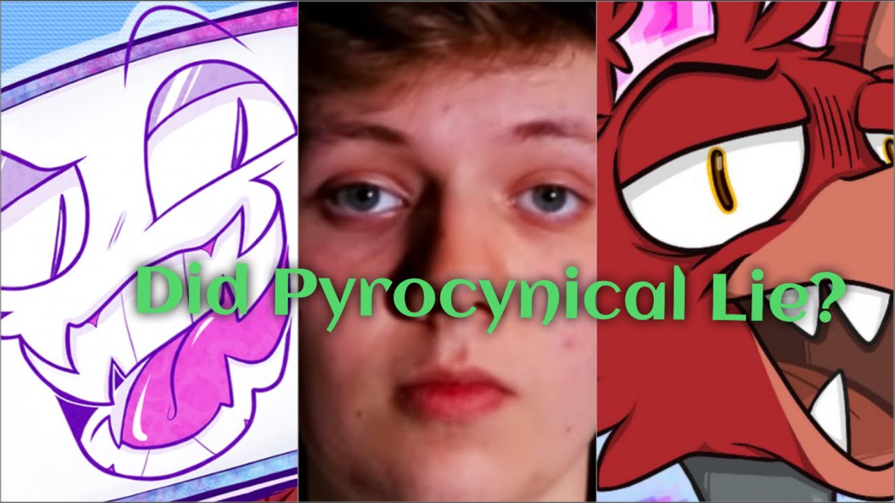 Pyrocynical’s Response: Did He Lie? - YouTube