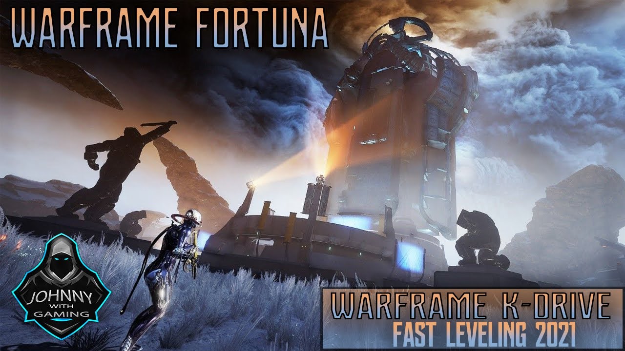 WARFRAME: Fortuna K-Drive Leveling HOTSPOT (2021) - YouTube