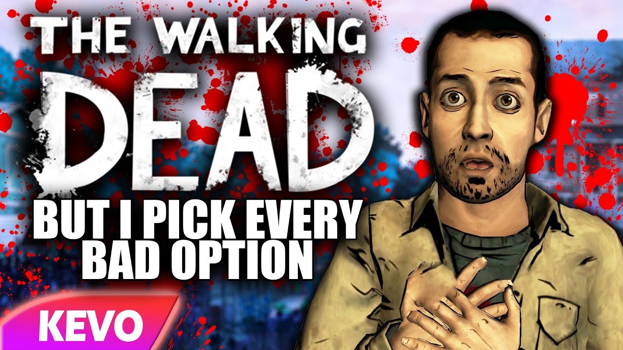 Walking Dead S2 But I Pick Every Bad Option Youtube