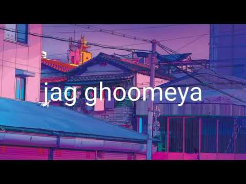jag ghoomeya