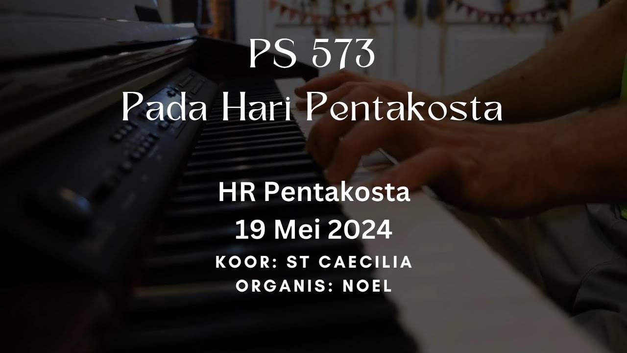 PUJI SYUKUR 573 PADA HARI PENTAKOSTA|| PS 573 #hariraya #pentakosta #lagumisa #liturgi #misa # ...