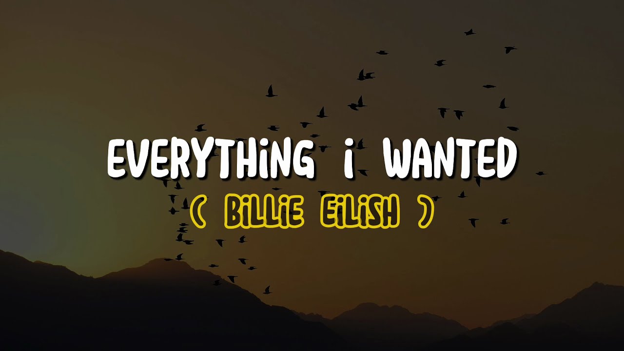 Billie Eilish - everything i wanted (Lyrics) - YouTube