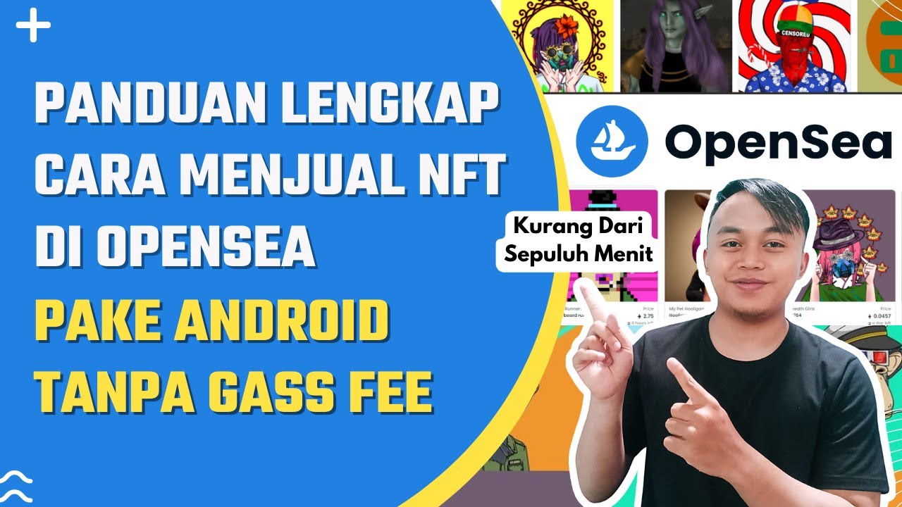 Cara Menjual NFT Pake Hp Android Di Opensea Gratis Tanpa Gass Fee | NFT ...