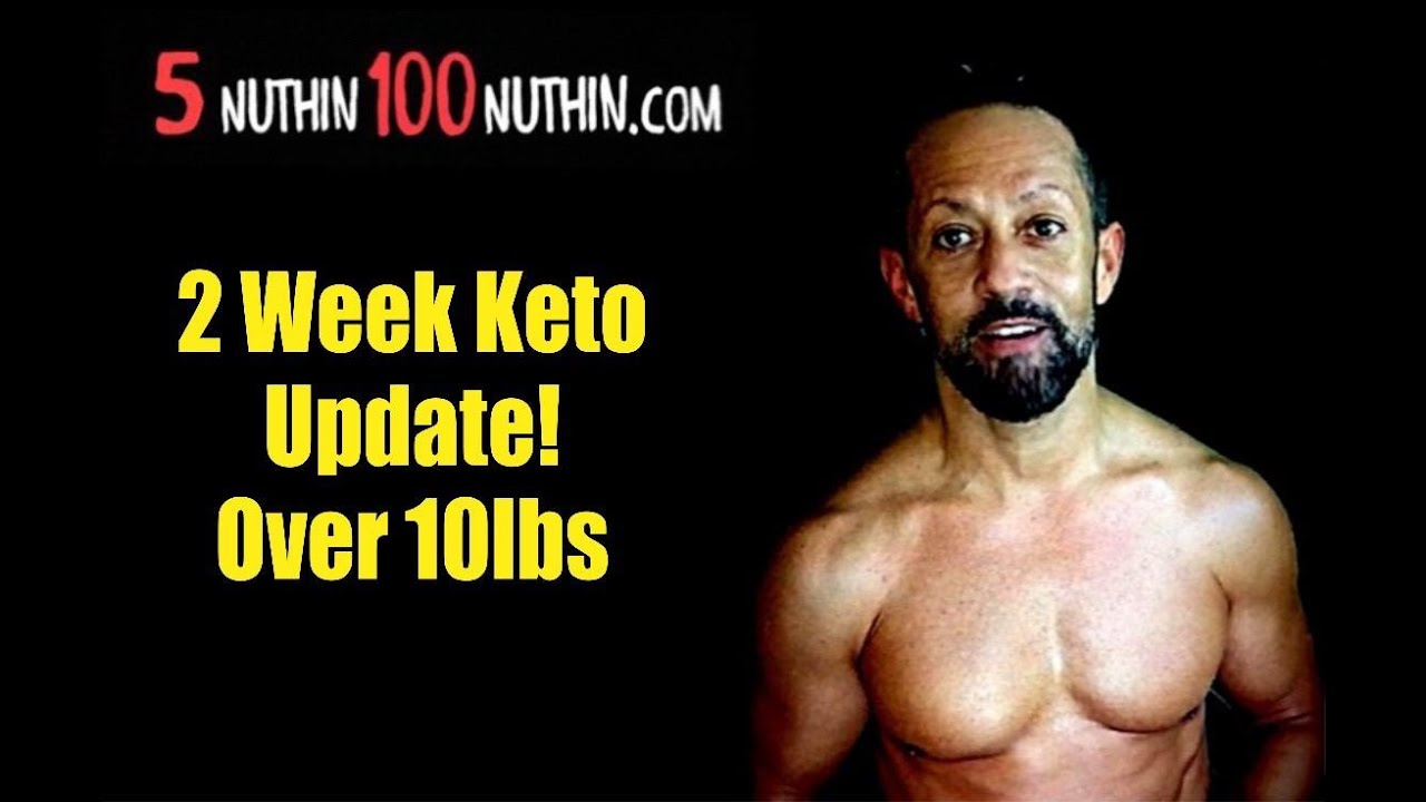 2 Weeks Keto Update! Over 10 lbs. - YouTube