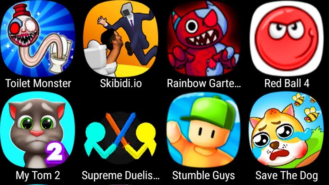PAC MAN,MY TALKING TOM,SKIBIDY,SAVE THE DOGE,STUMBLE GUYS,CAMO SNIPER ...