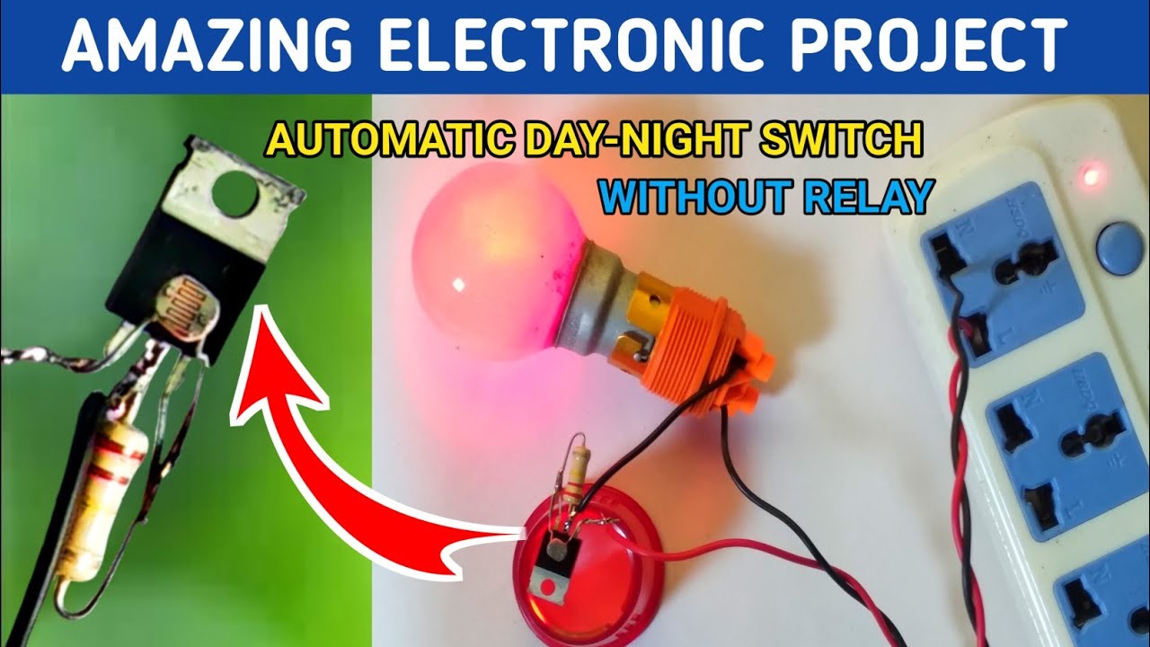 How to make Automatic Day-Night switch at home 2021 | Automatic on off ...