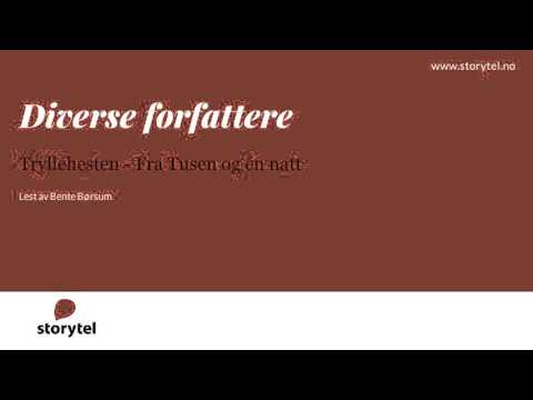 Lydbok - Tryllehesten - Fra Tusen og én natt - Lest av Bente Børsum