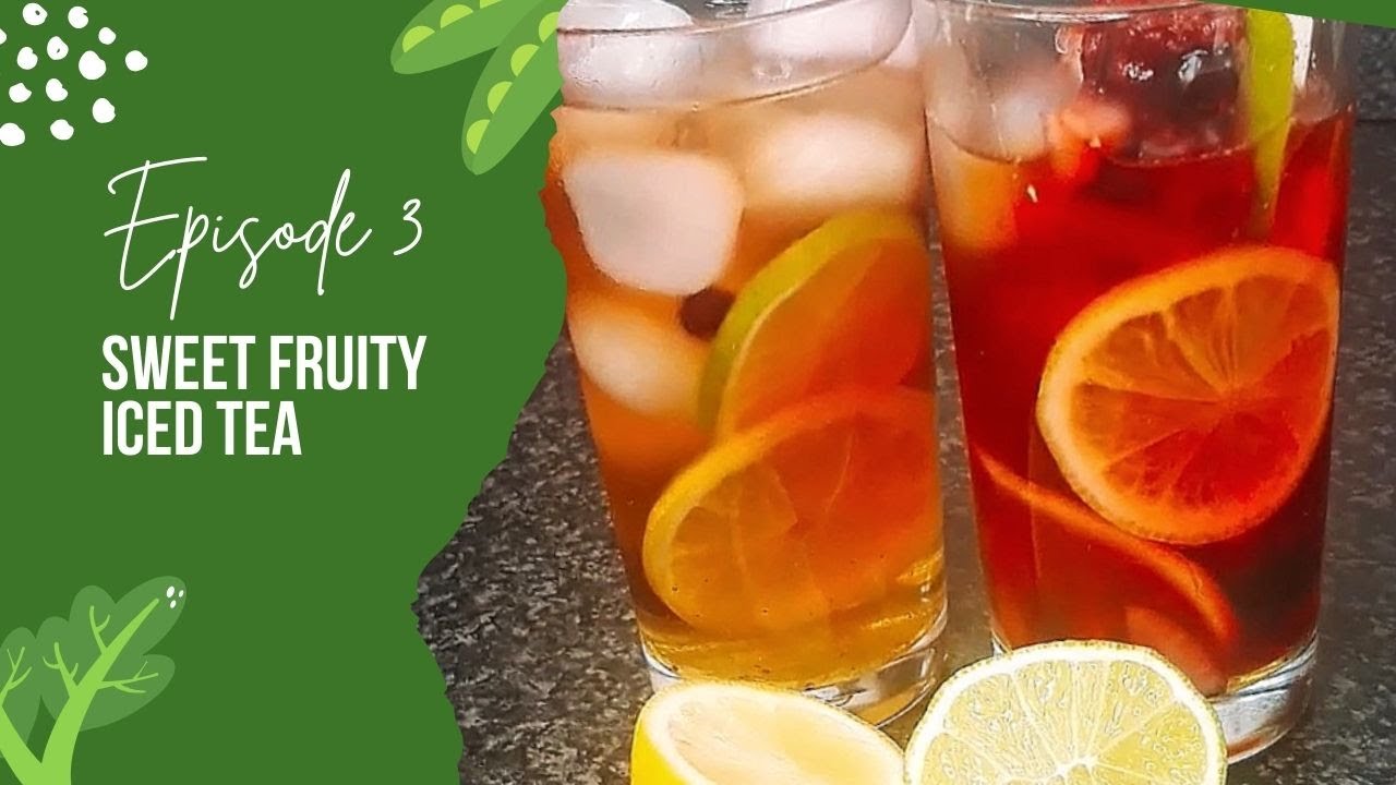How to make Refreshing Sweet Fruity Iced Tea in Minutes | In the ...