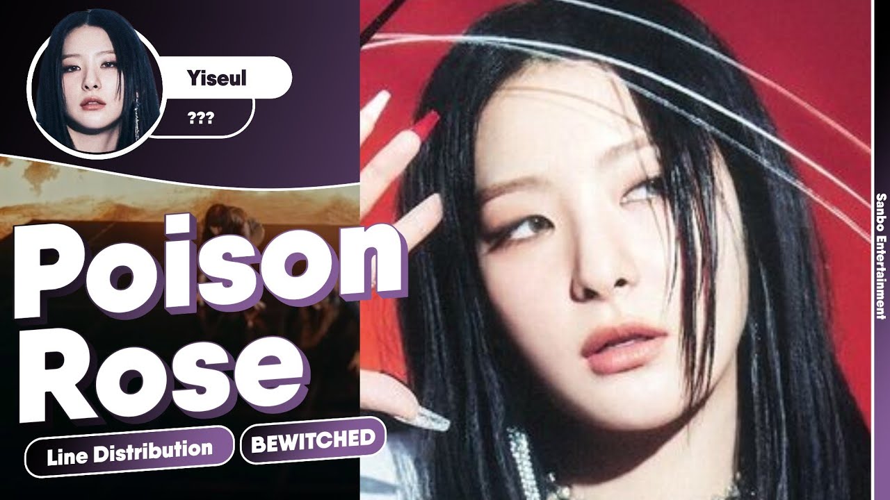 BEWITCHED (홀린) - 'Poison Rose' | Line Distribution - YouTube