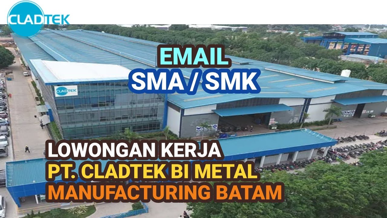 PT Cladtek Bi Metal Manufacturing Batam Info Lowongan Kerja Batam hari ...