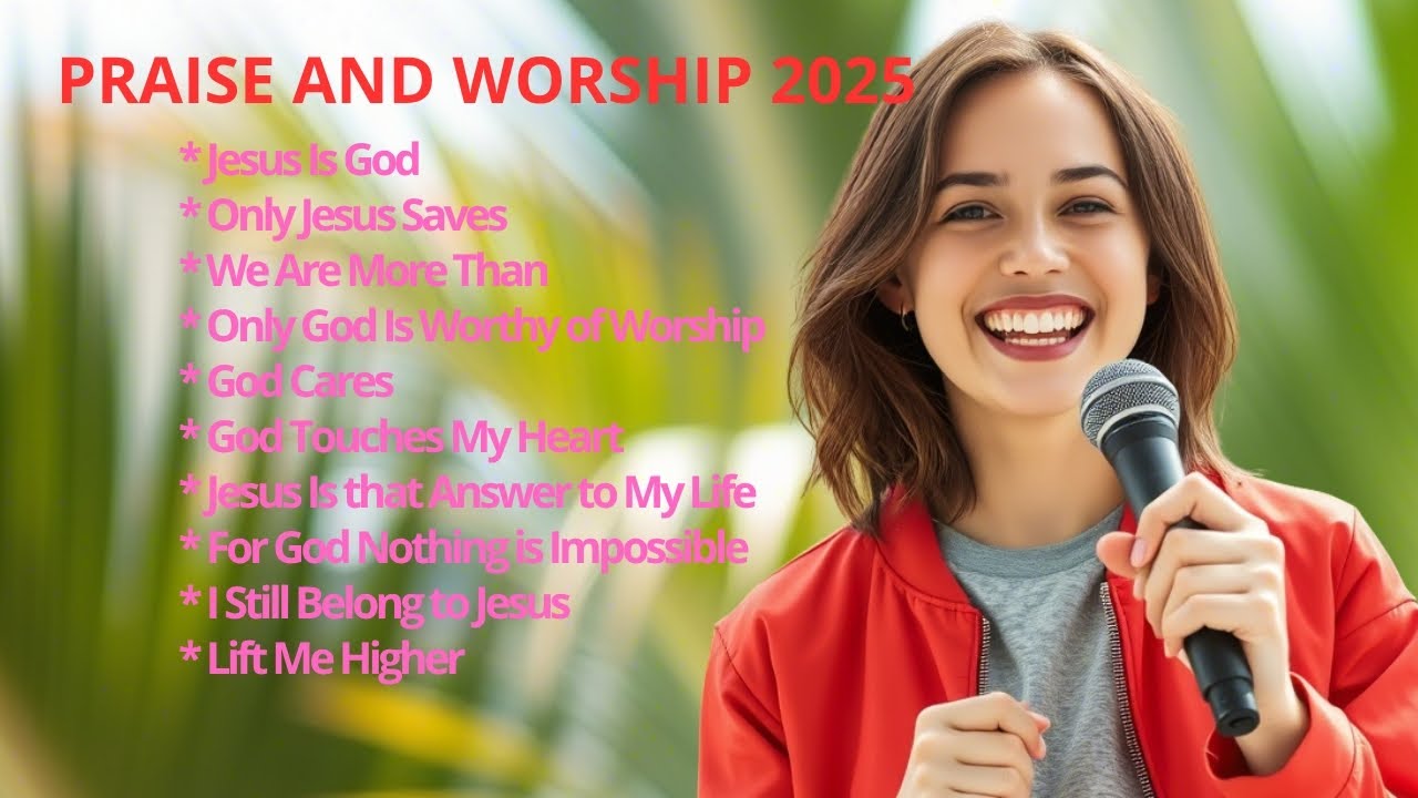 Best Christian Songs || Jesus Is God || Best Worship Songs 2025 #lyrics ...