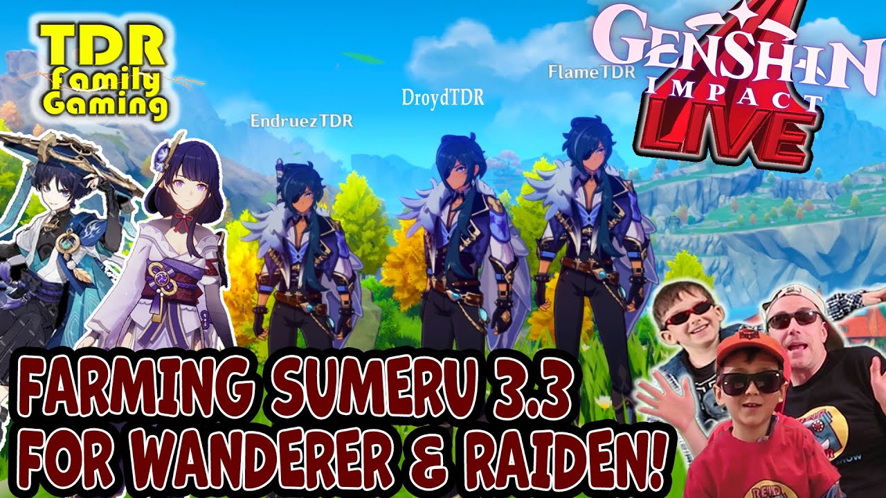 MORE Sumeru 3.3 FARMING FOR WANDERER AND RAIDEN! GENSHIN IMPACT CoOp ...