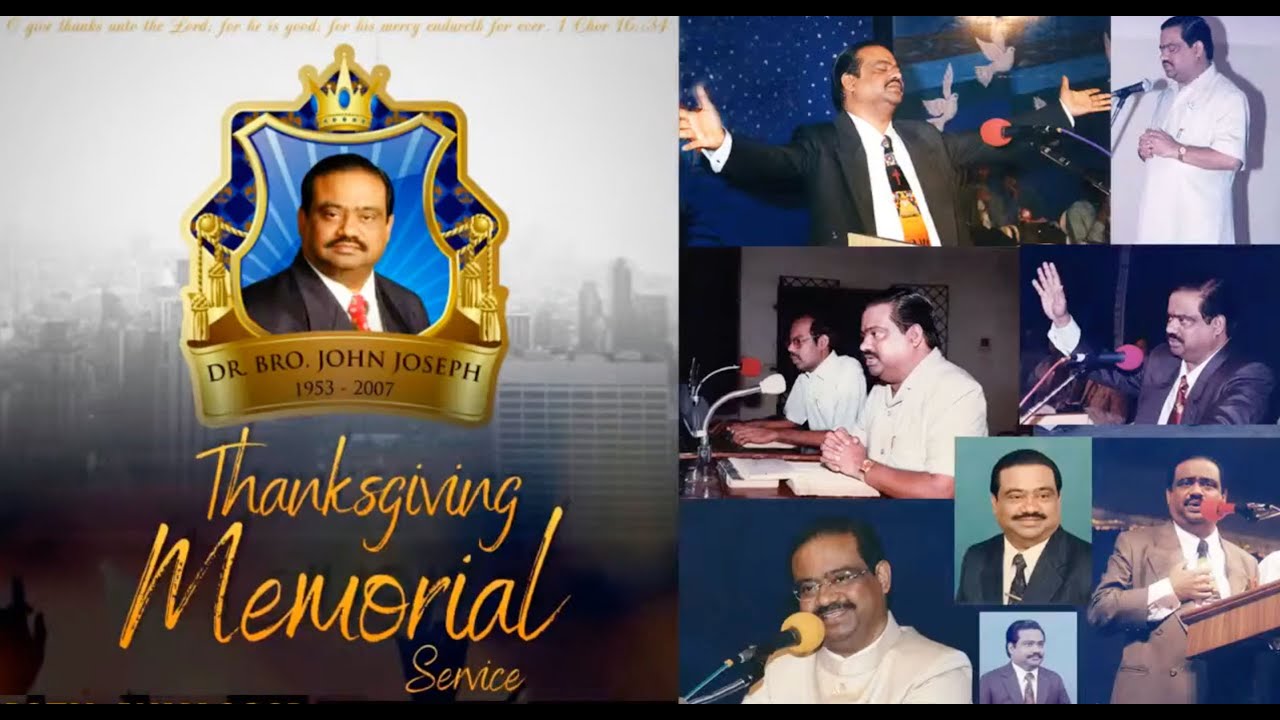 Part 2 - Rev. Dr. JOHN JOSEPH 15th Thanksgiving MEMORIAL Service ...