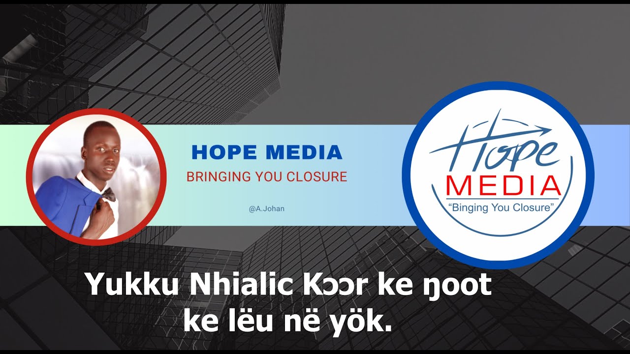 Yukku Nhialic koor ke ngoot ke leu ne yok - YouTube